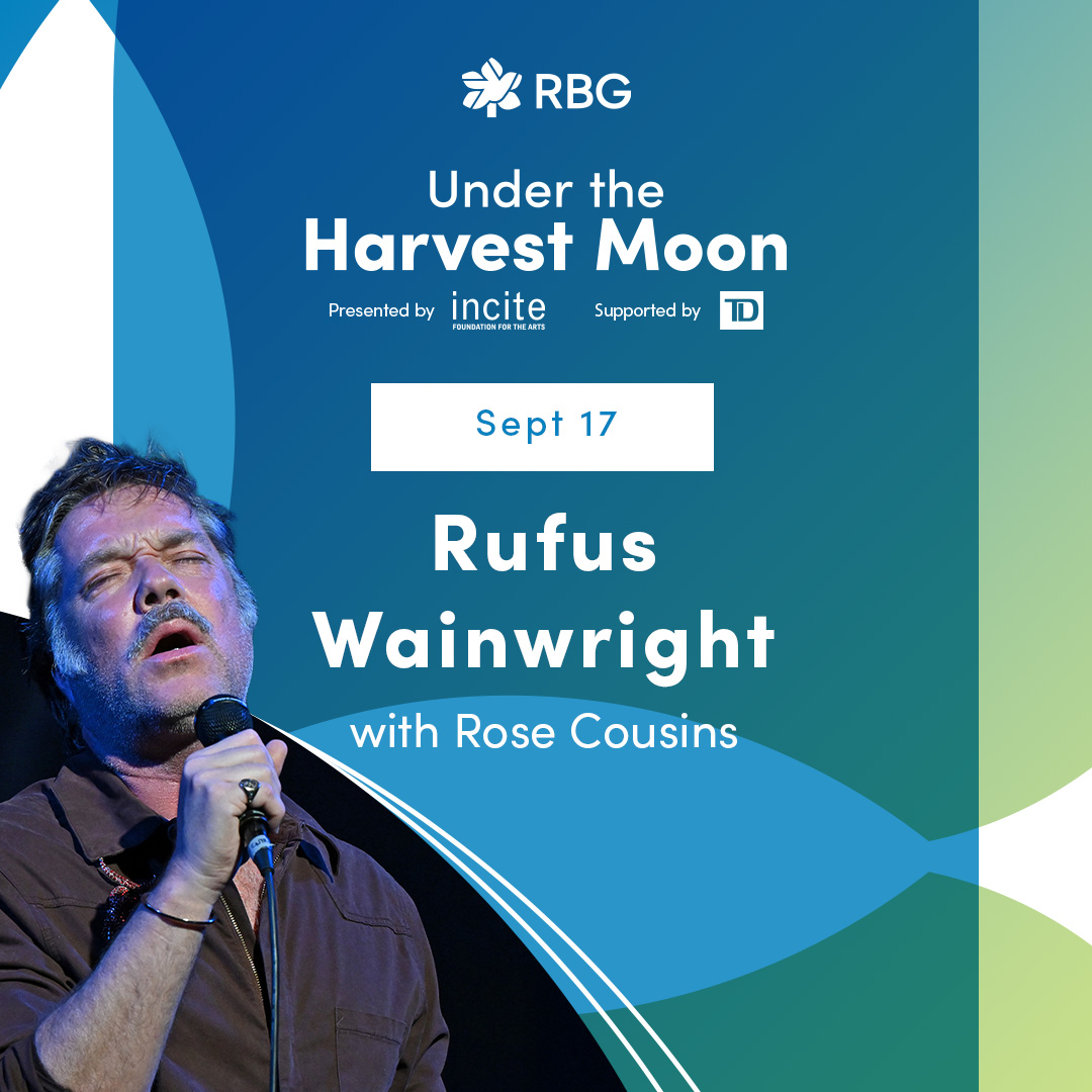 Fall Concert: Rufus Wainwright (with Rose Cousins) | Royal Botanical Gardens